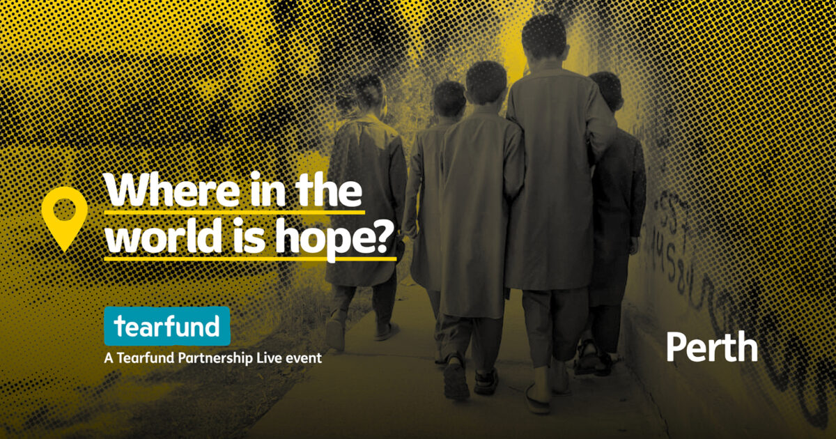 Where in the world is hope? | Perth | Tearfund Australia
